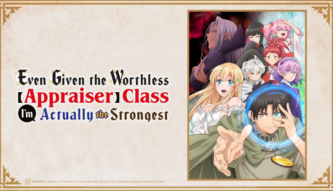 Even Given the Worthless "Appraiser" Class, I'm Actually the Strongest ...