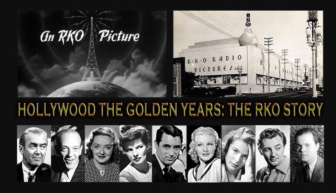 Hollywood the Golden Years: The RKO Story | Where to Stream & Watch Online?