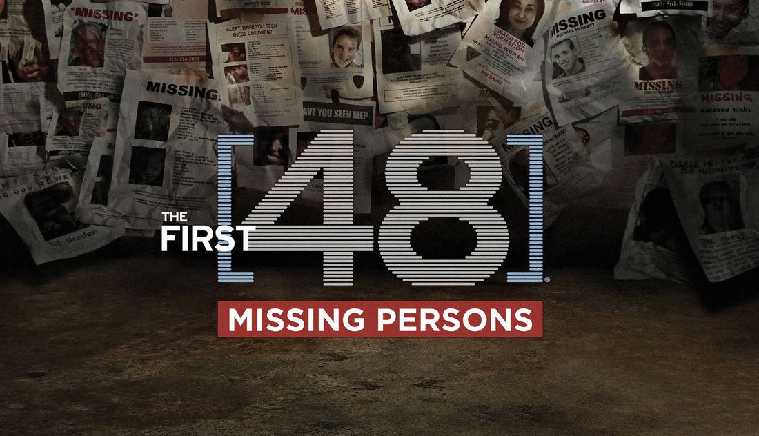 The First 48: Missing Persons S1 E1 | Watch Online in United Kingdom