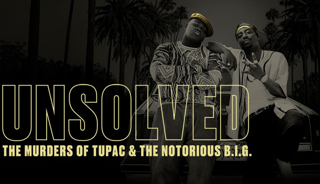 Unsolved: The Murders of Tupac and The Notorious B.I.G. Season 1 ...