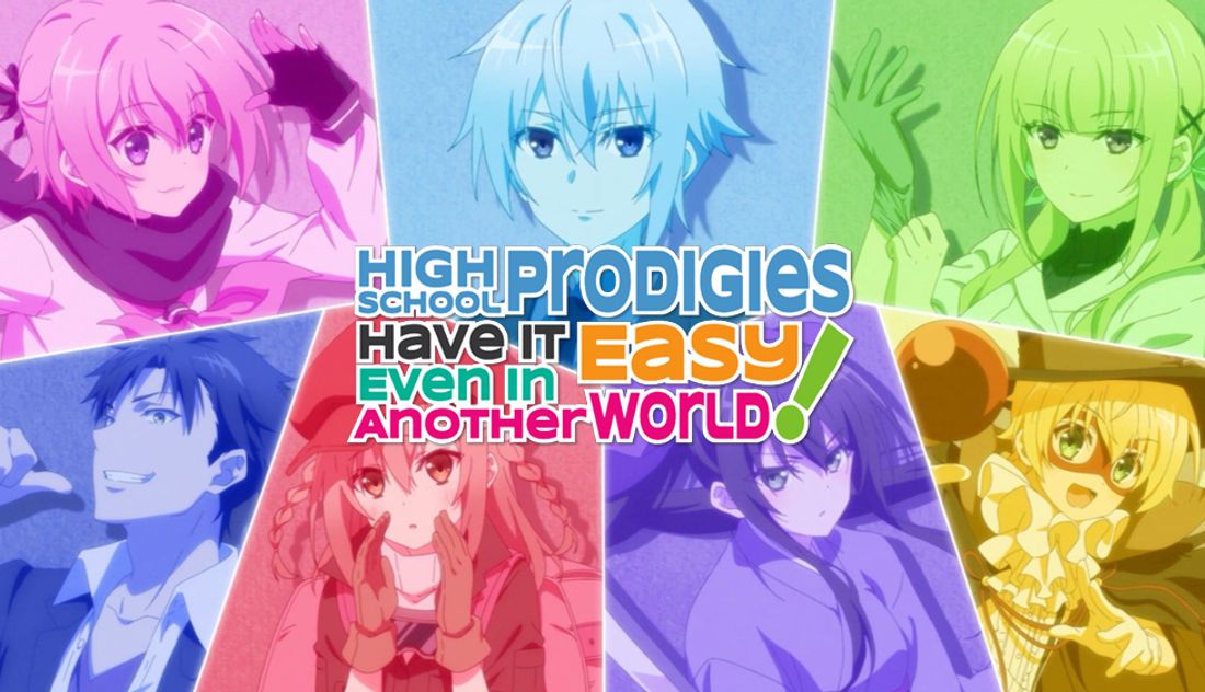 High School Prodigies Have It Easy Even in Another World! - Season 1 ...