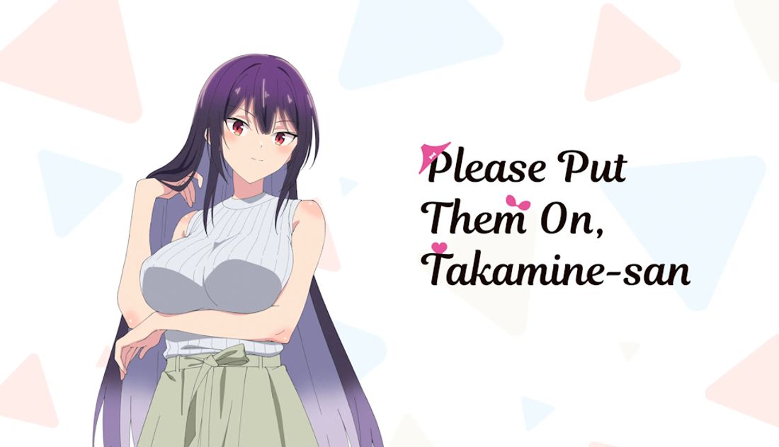 Please Put Them On, Takamine-san Season 1 | Where to Watch Online in ...