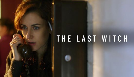 The Last Witch (2013) | Watch Online in United Kingdom