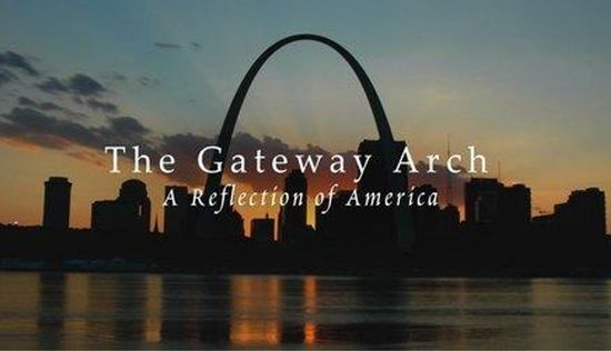 The Gateway Arch: A Reflection of America | Where to Stream & Watch Online?