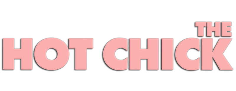 The Hot Chick (2002) | Where to Stream & Watch Online?