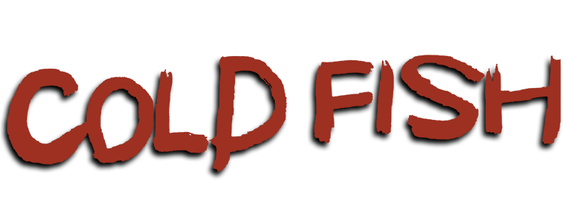 Cold Fish (2010) | Where to Stream & Watch Online?