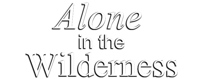 Alone in the Wilderness (2004) | Watch Online in United Kingdom