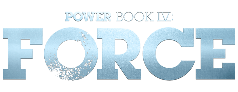 Power Book IV: Force - Season 3 Episode 4: Time To See The King