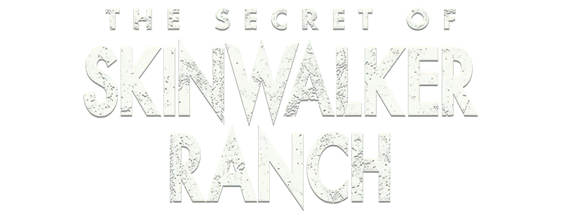 The Secret of Skinwalker Ranch: S7 E1 | StreamFind