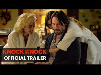 Knock Knock (2015) | Where to Stream & Watch Online?